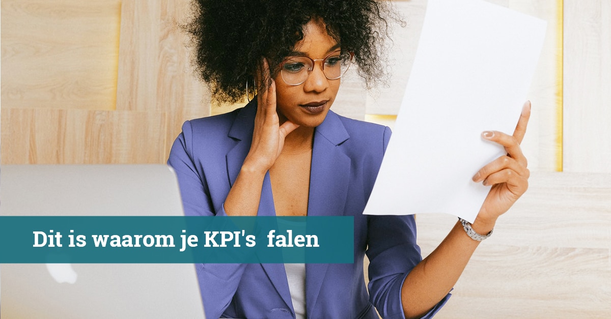 Dit is waarom je KPI's falen - E-mergo